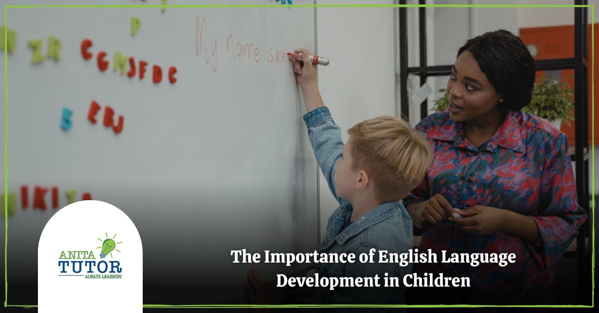 The Importance of English Language Development in Children